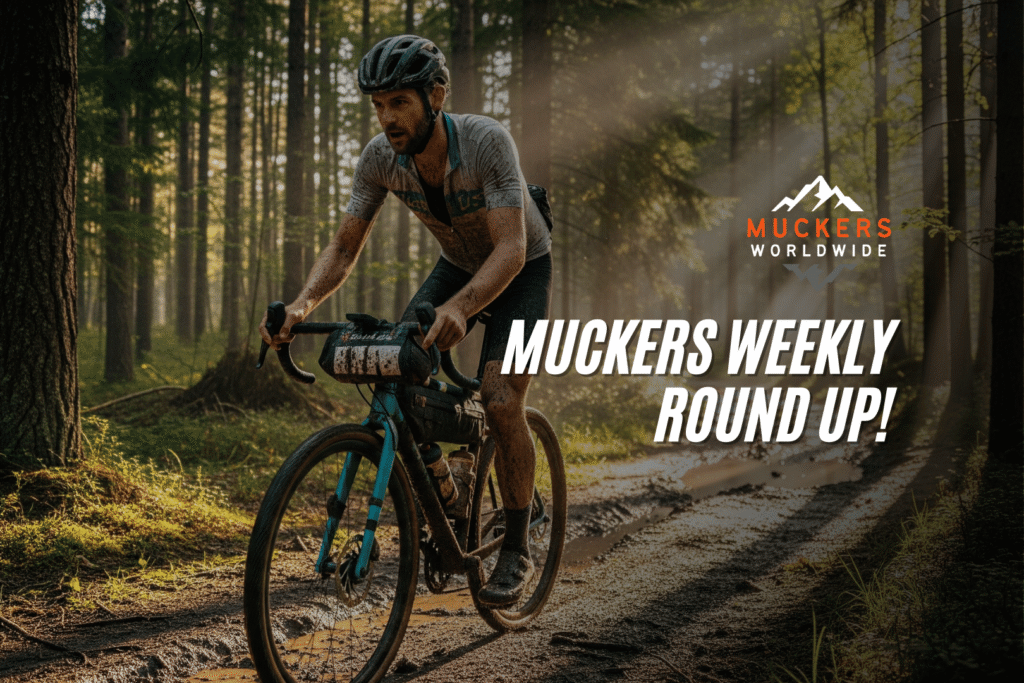 The Weekly Roundup – Muckers Worldwide